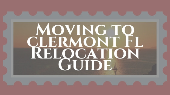 Clermont Fl Relocation Guide