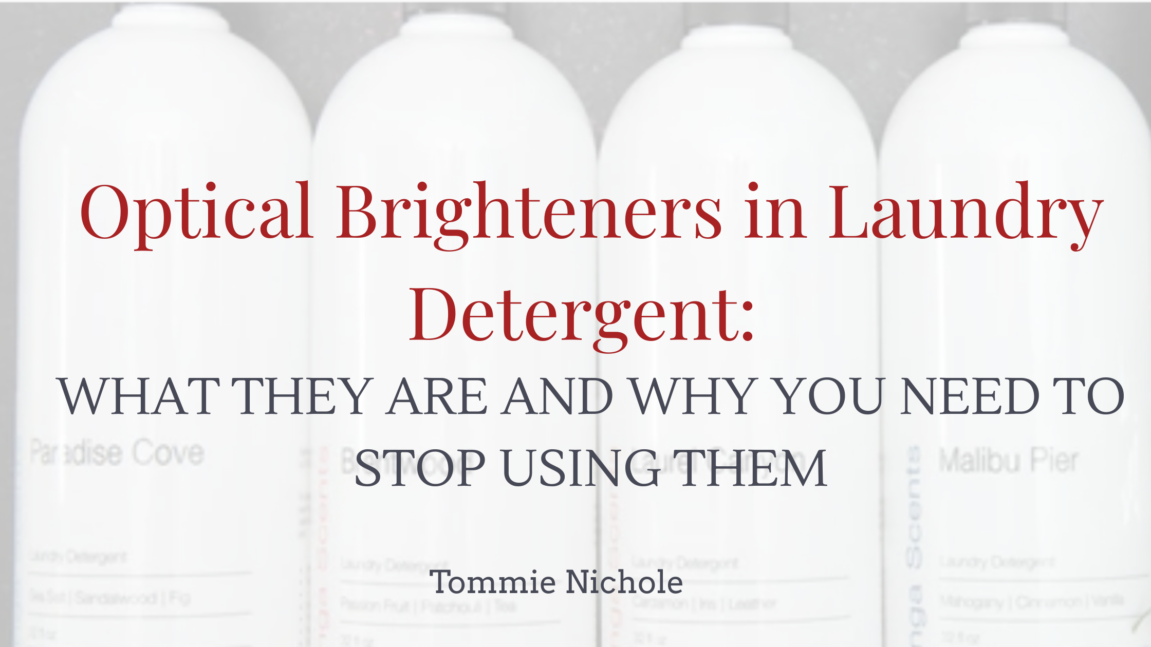 Optical Brighteners in Laundry Detergent: What They Are and Why You ...