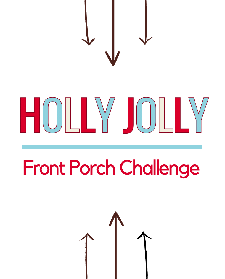 Holly Jolly Front Porch Challenge 2023