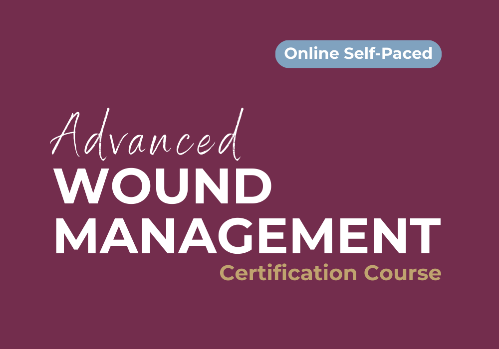 Advanced Wound Management Certification Course