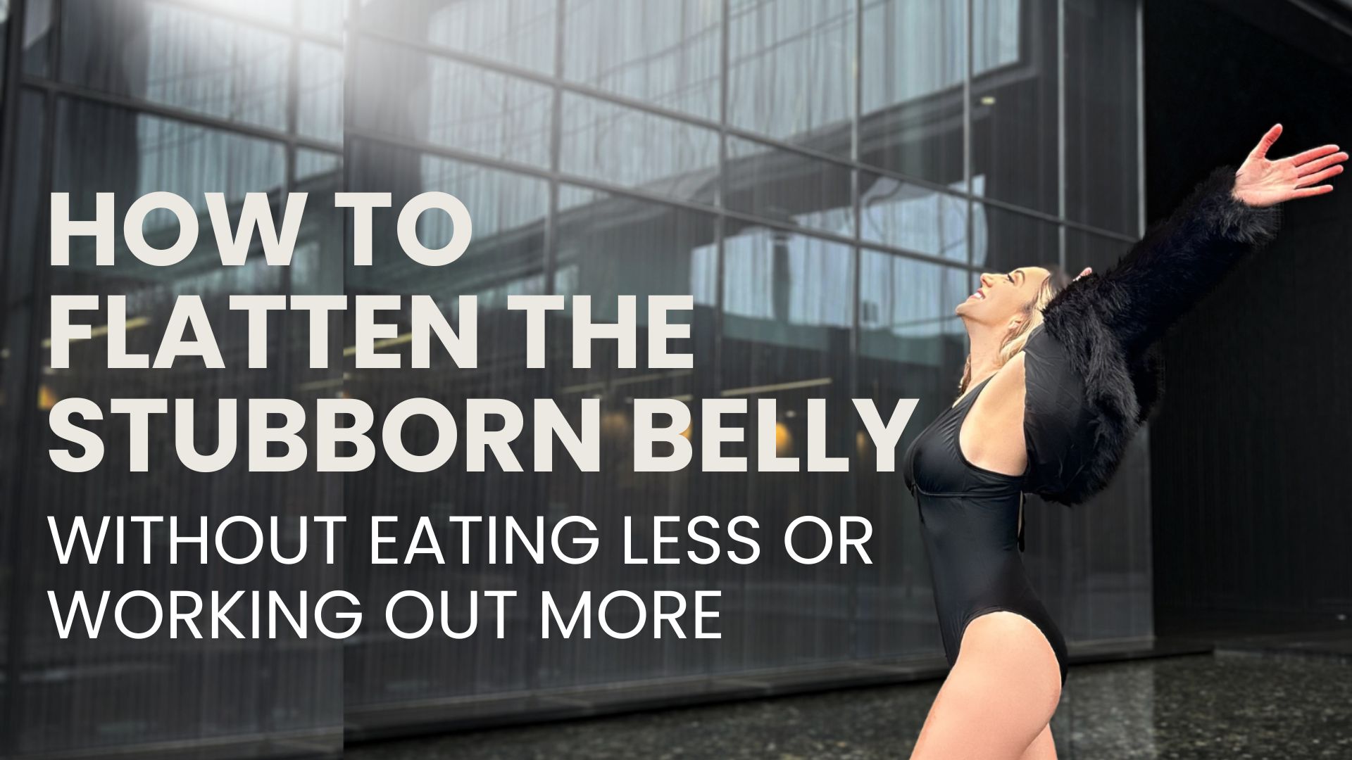 How To Flatten the Stubborn Belly ... Without Eating Less & Working Out ...