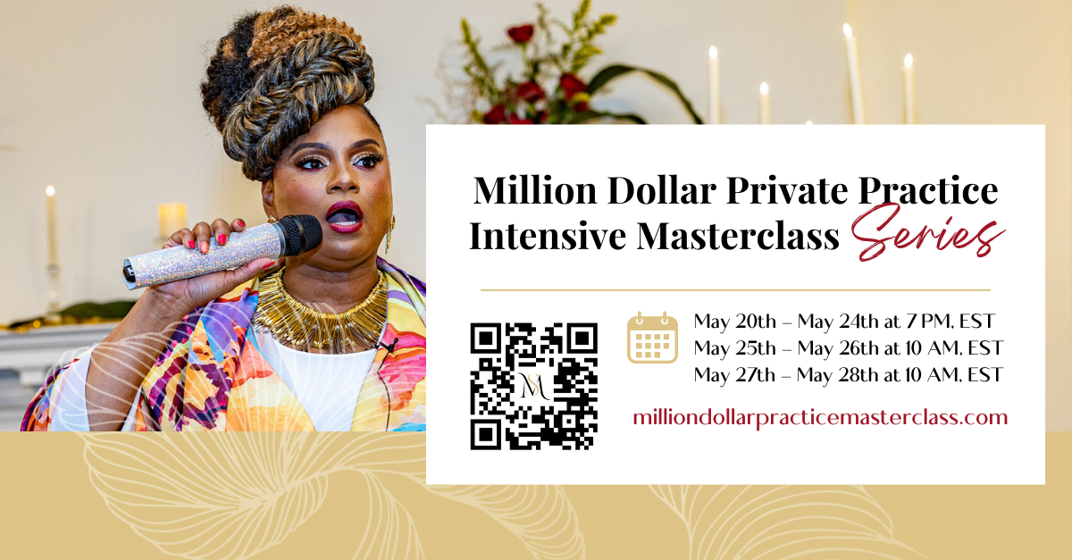 Million Dollar Private Practice Intensive Masterclass Series