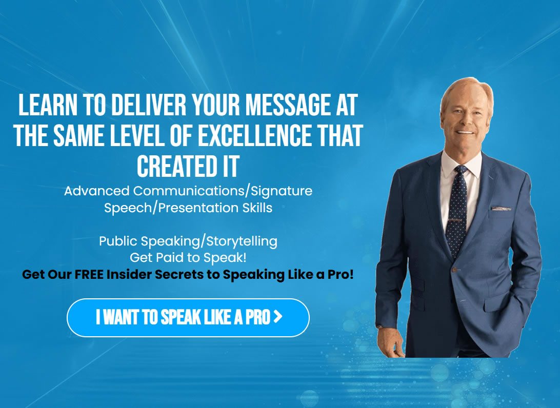 Speak Like a Pro: Learn to deliver your message at the same level of ...