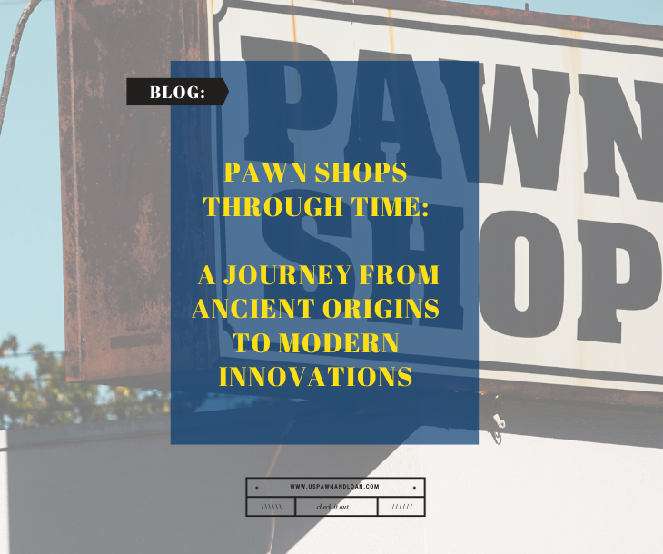 Pawn Shops Through Time: A Journey from Ancient Origins to Modern ...