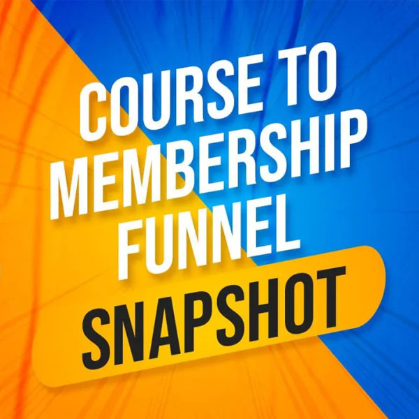 White Label Snapshots | Course Membership Funnel Snapshot