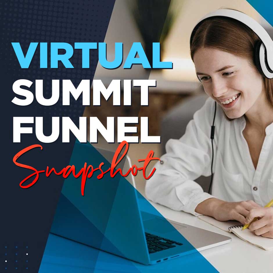 White Label Snapshots Virtual Summit Funnel Snapshot