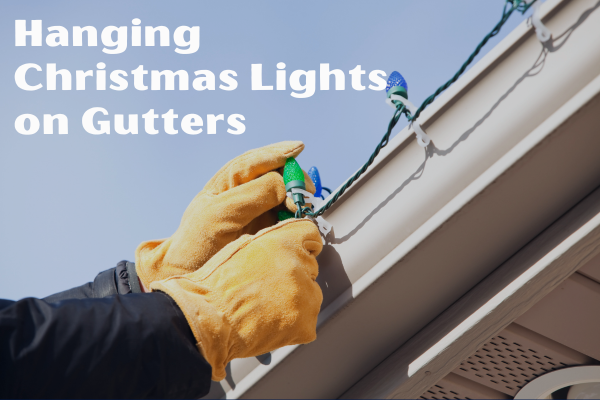How To Hang Christmas Lights on Gutters
