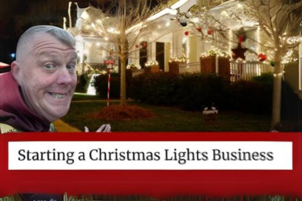 Starting a Christmas Lights Business