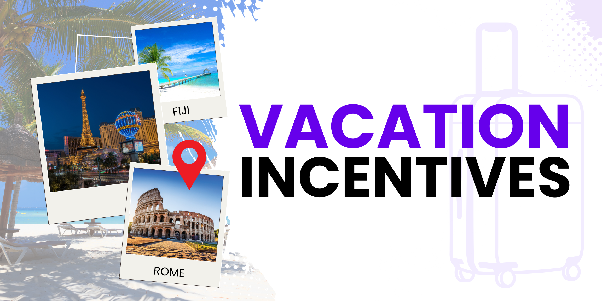 Vacation Incentives | Your Submission is Complete