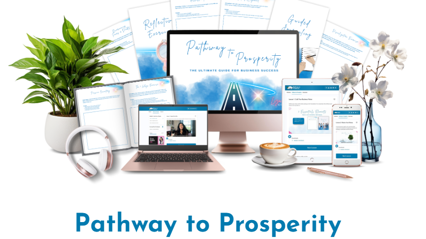 Pathway to Prosperity: The Ultimate Guide for Business Success