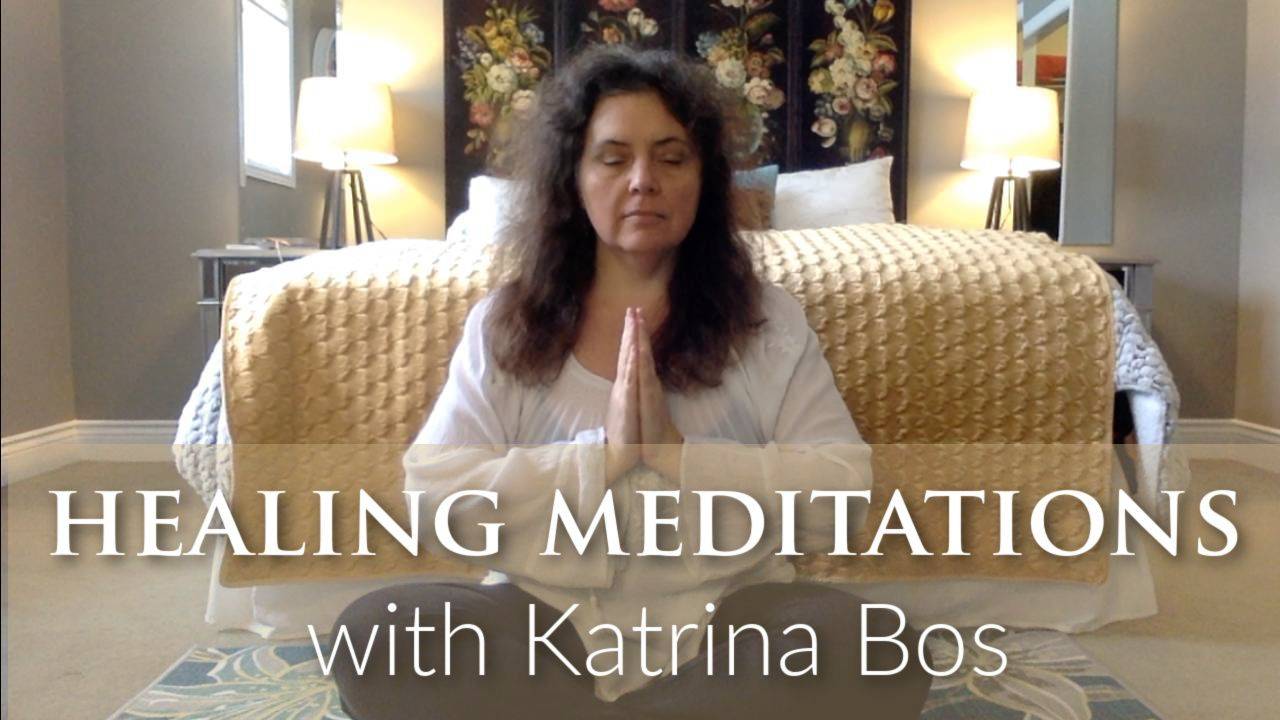 Healing Meditations with Katrina Bos
