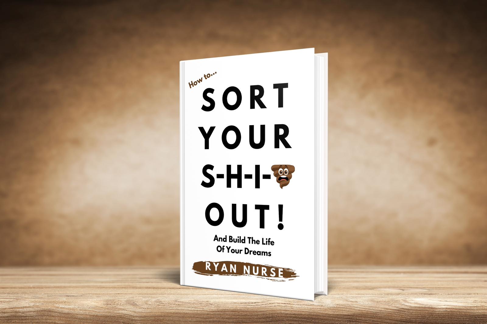 Sort Your Shit Out - Get Your copy now!!!