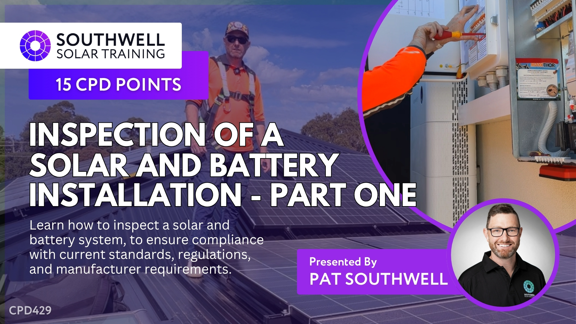Inspection of a Solar and Battery System – Part One - CPD429