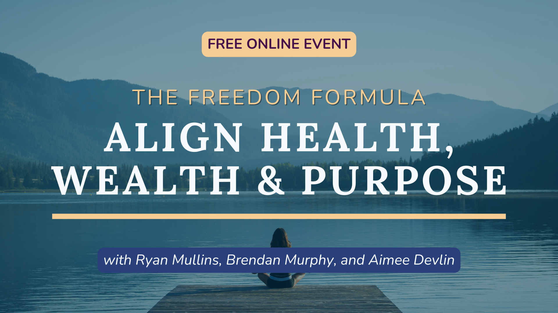 The Freedom Formula: Align Health, Wealth & Purpose