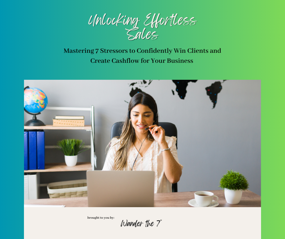Wander the 7: Unlocking Effortless Sales: Your Roadmap to Mastering 7 ... Wander the 7: Unlocking Effortless Sales: Your Roadmap to Mastering 7 ...