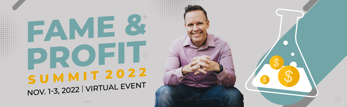 Fame & Profit Summit │ Thank you! Choose your access level!