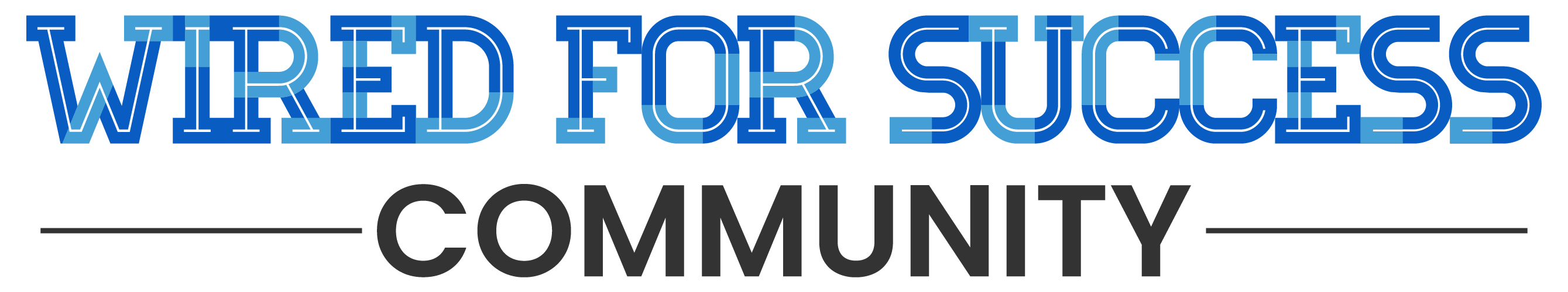 Wired for Success Community | About Us