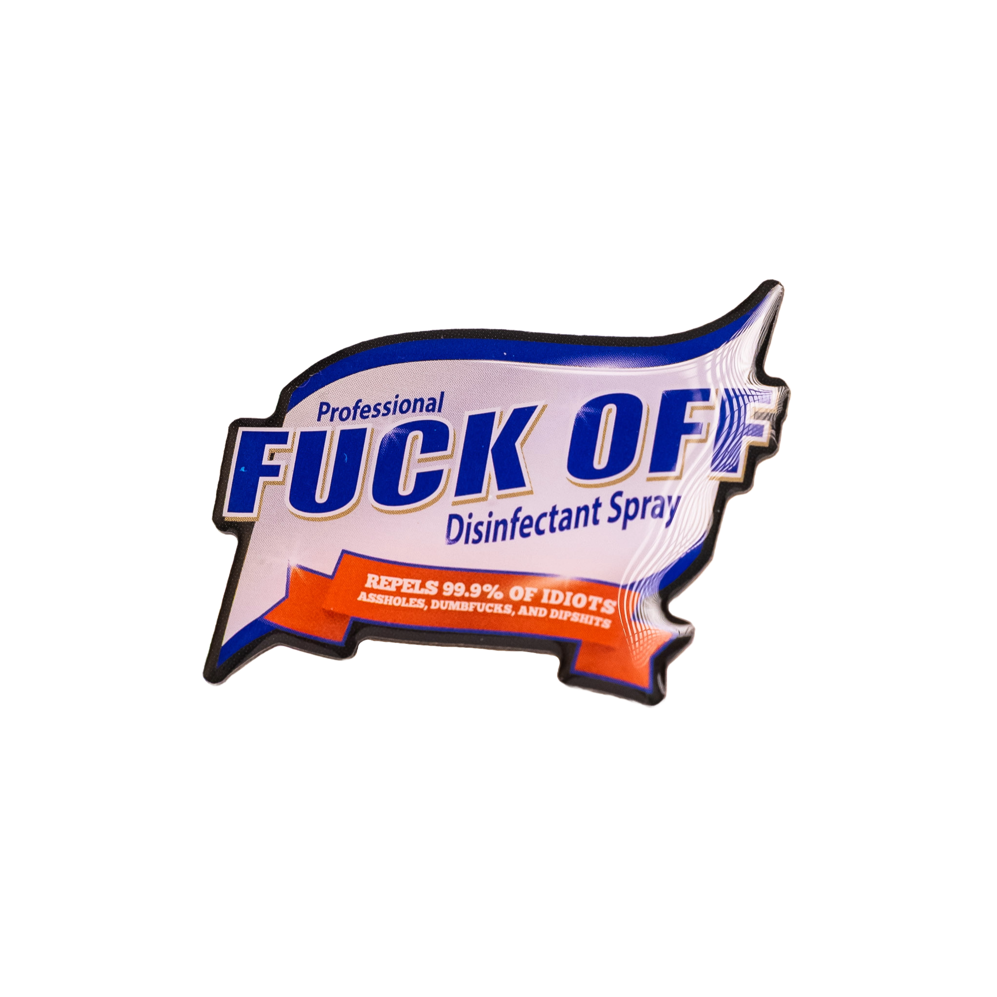 Fuck Off Pin