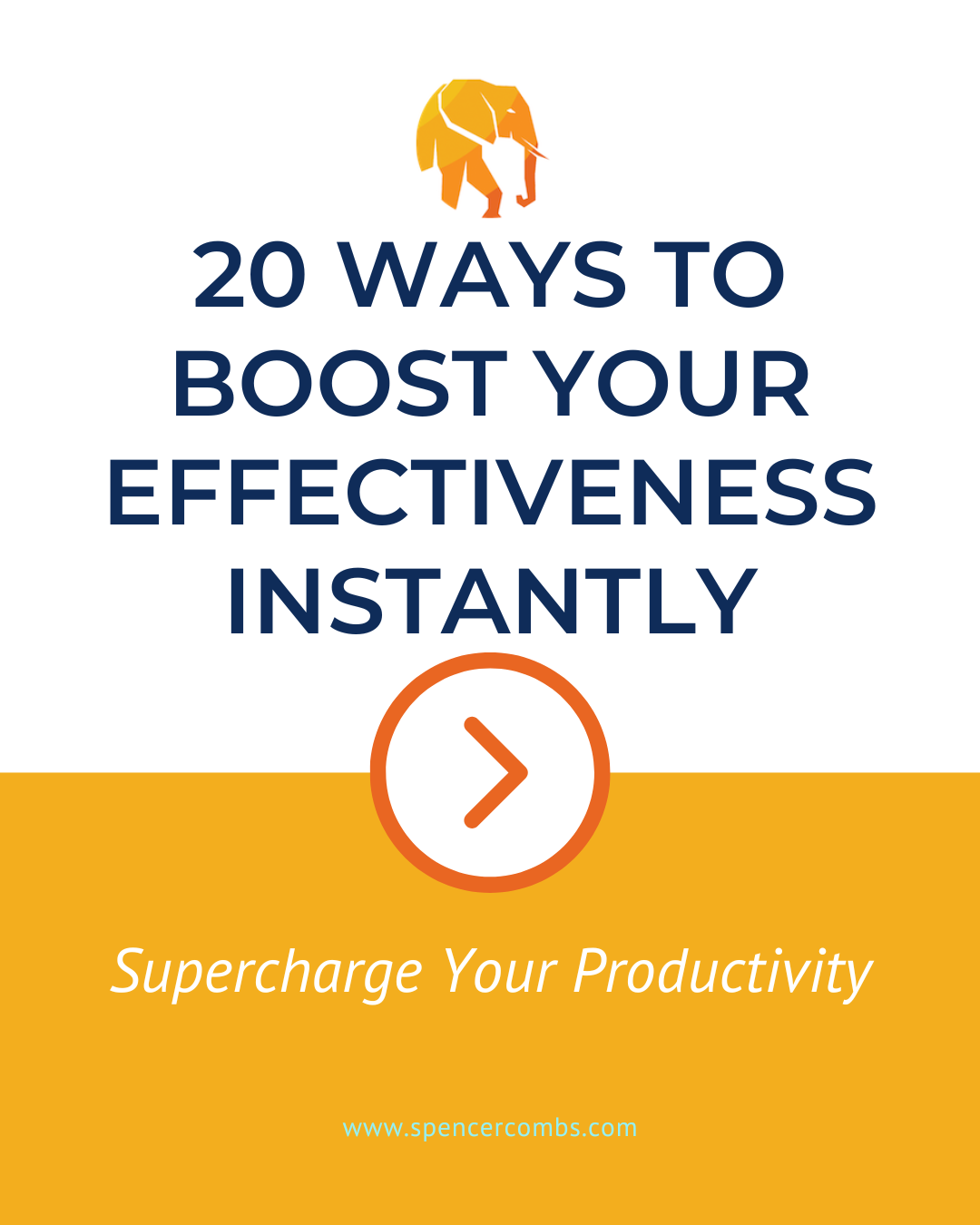 20 Ways to Boost Your Effectiveness Instantly