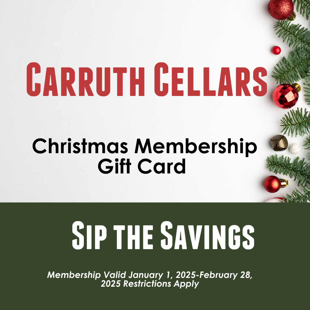 Carruth Cellars Christmas Gift Membership