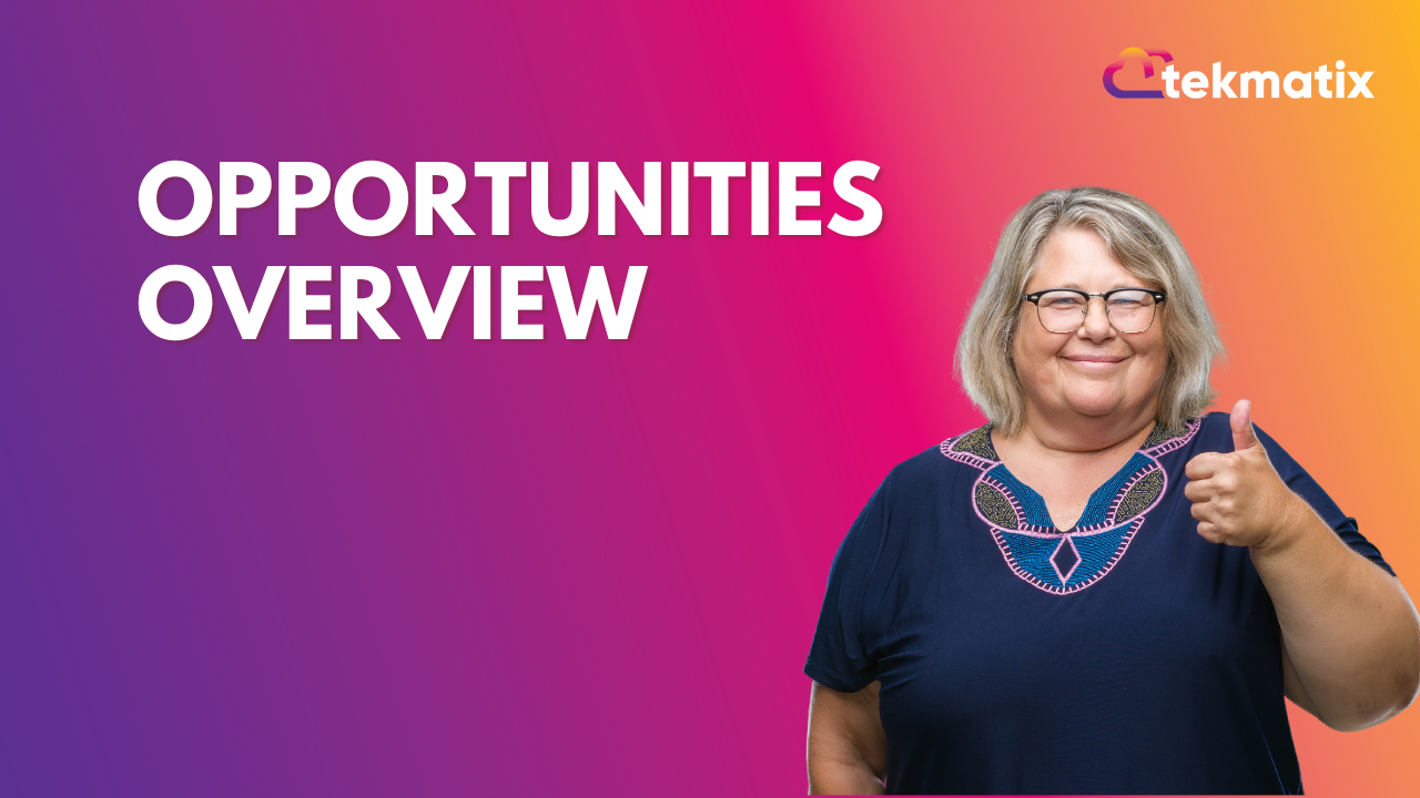 Opportunities Overview