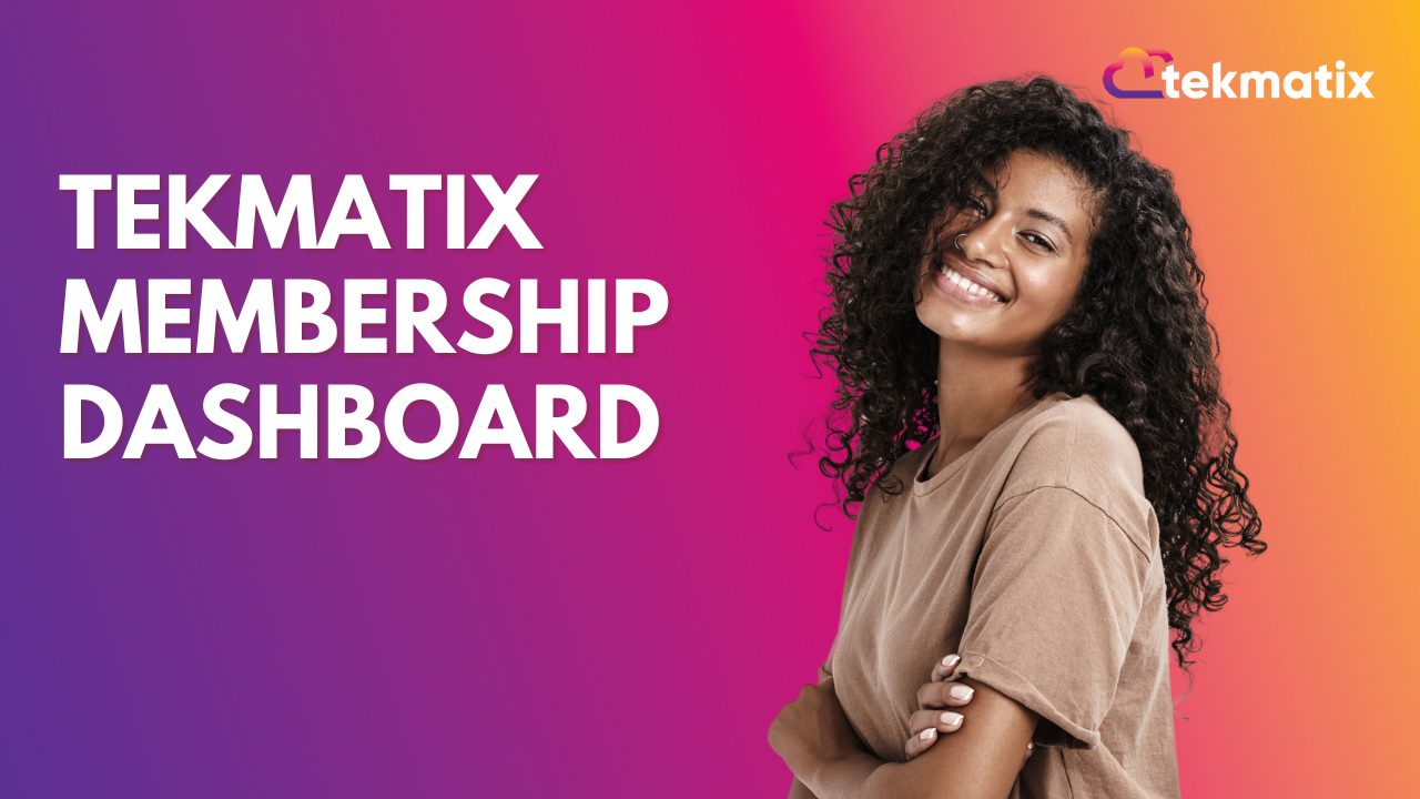 TekMatix Membership Dashboard