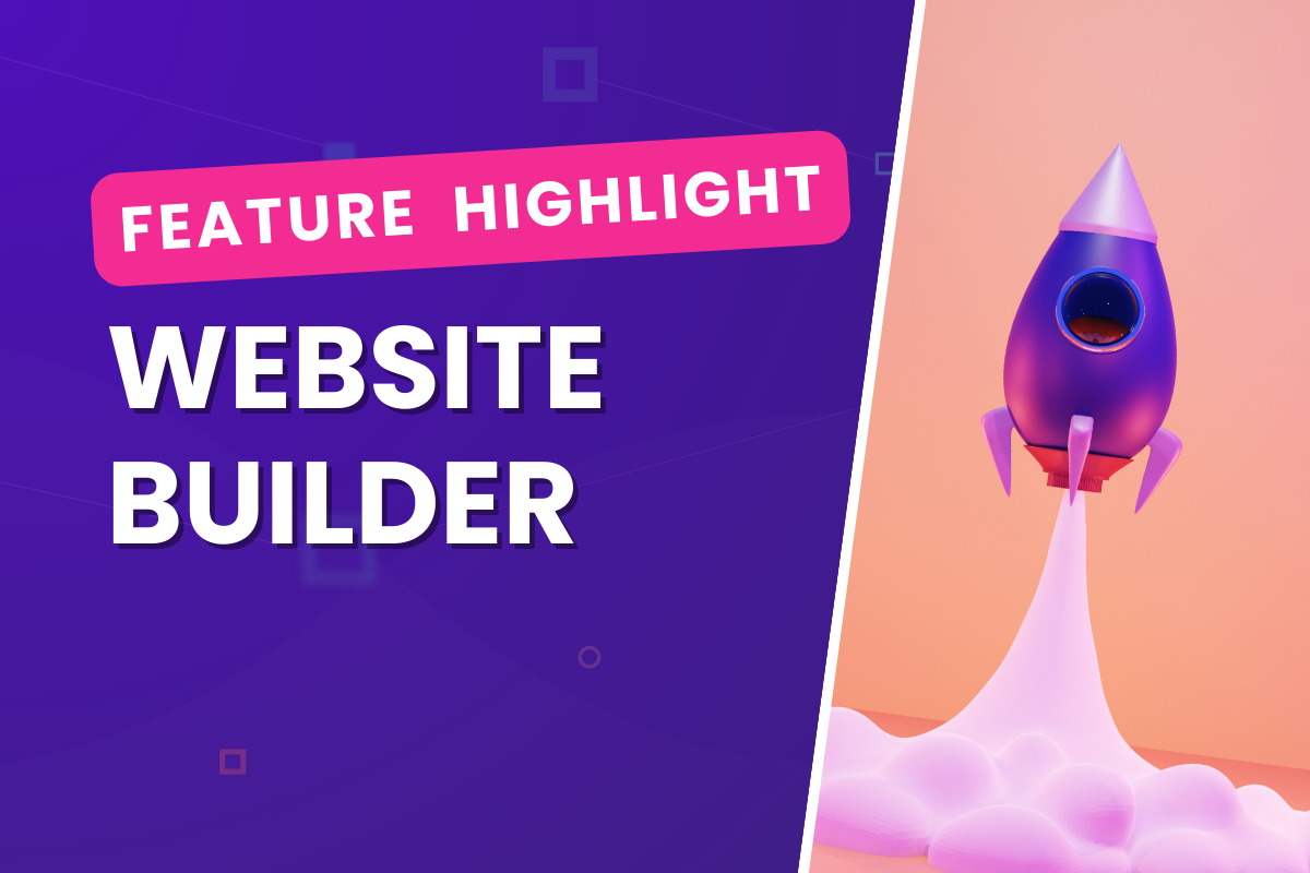 Feature Highlight: Website Builder