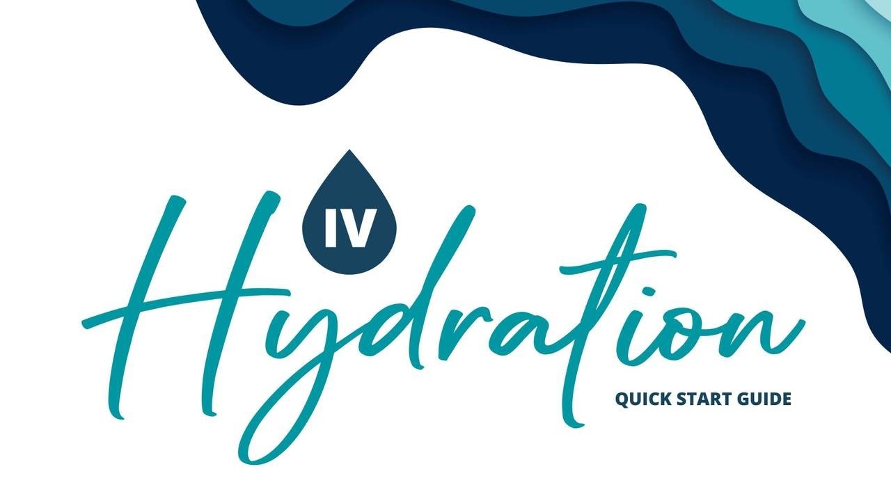 IV Hydration Quick Start Guide