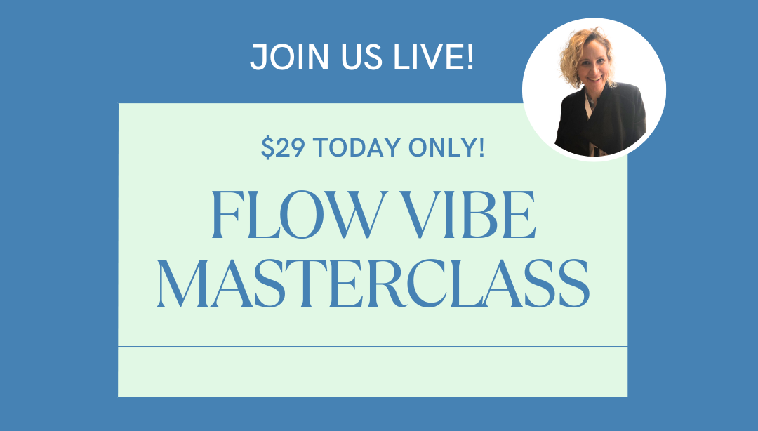 Flow Vibe Masterclass: Unlocking Expert Techniques for Holistic Well-being