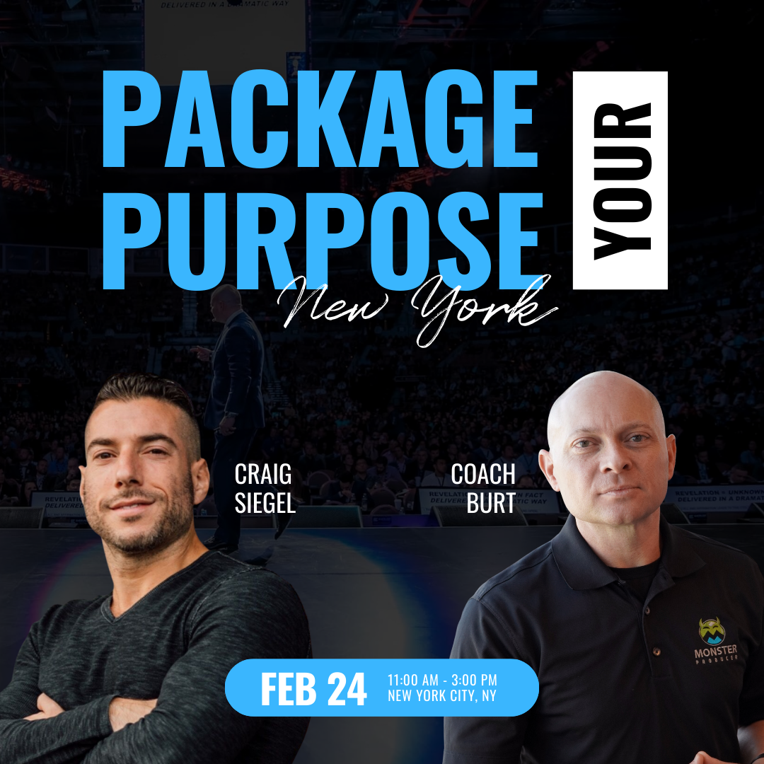 Package Your Purpose with Coach Burt & Craig Siegel