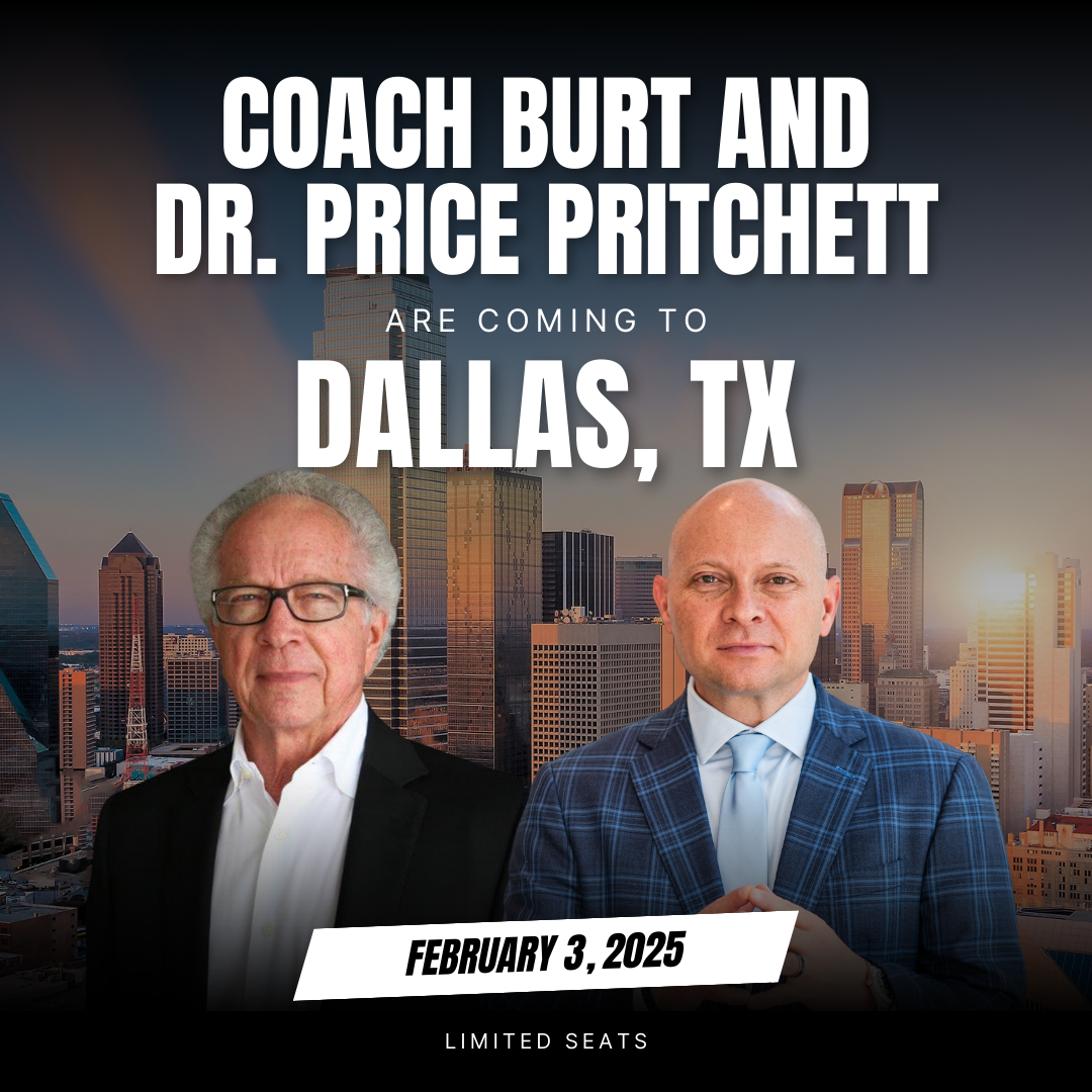 Coach Micheal Burt & Dr. Price Pritchett are coming to Dallas!