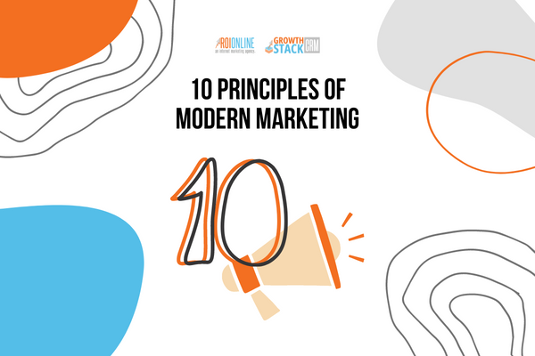 The 10 Principles of Modern Marketing