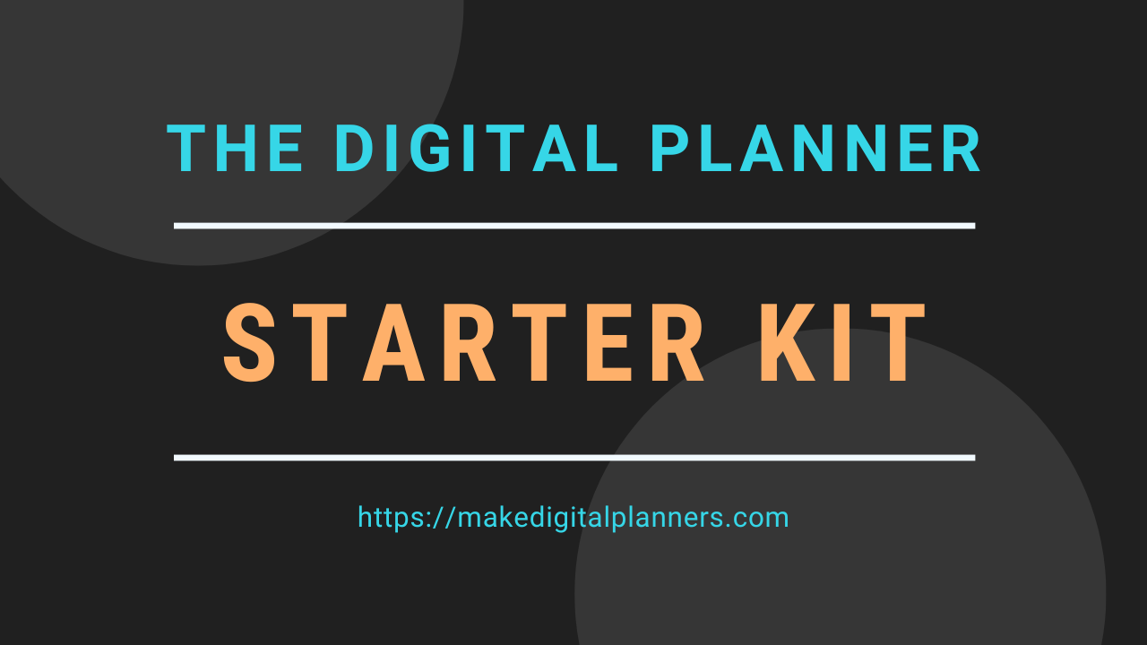 The Digital Planner Starter Kit