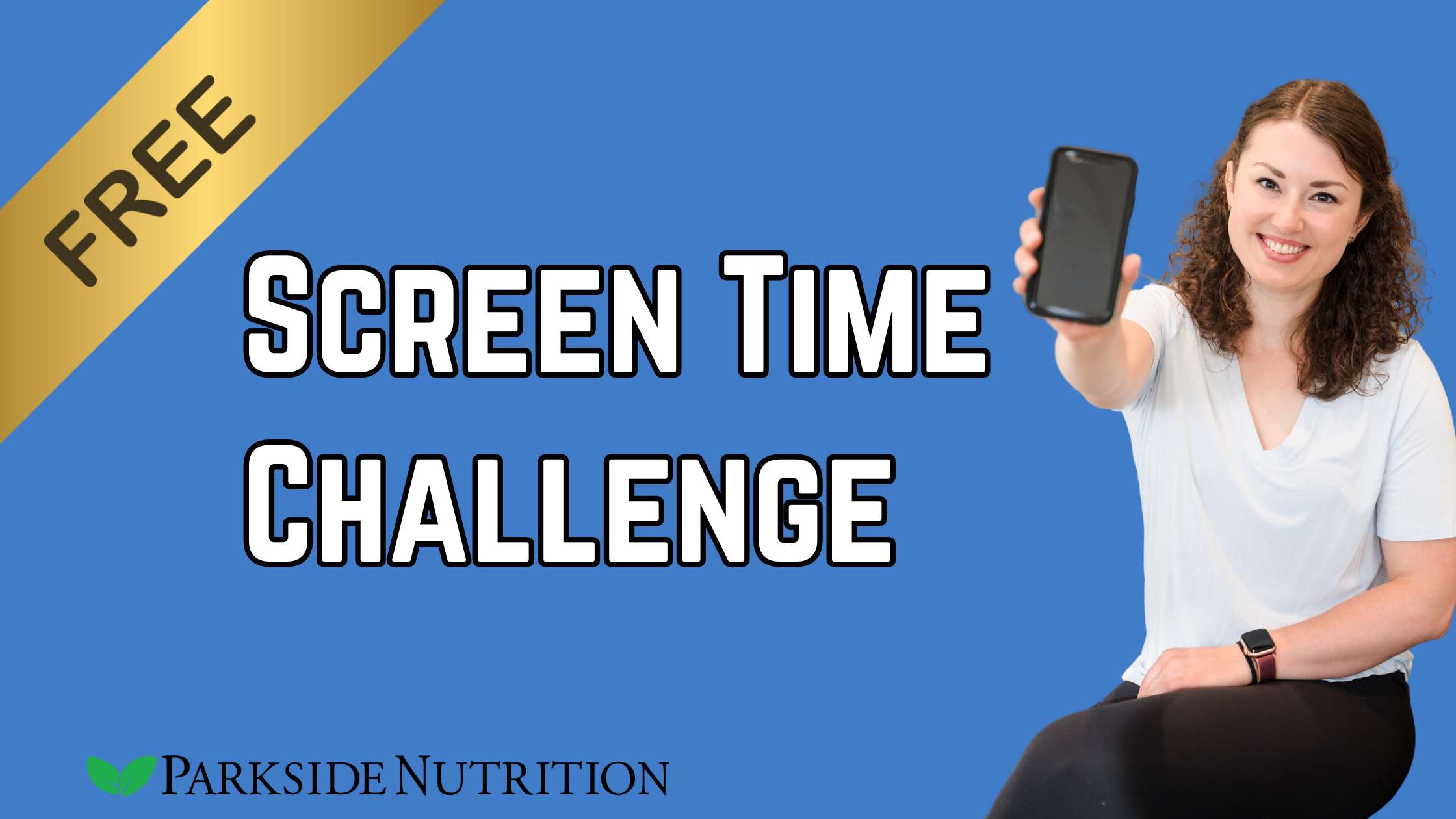Screen Time Challenge - get your time back.