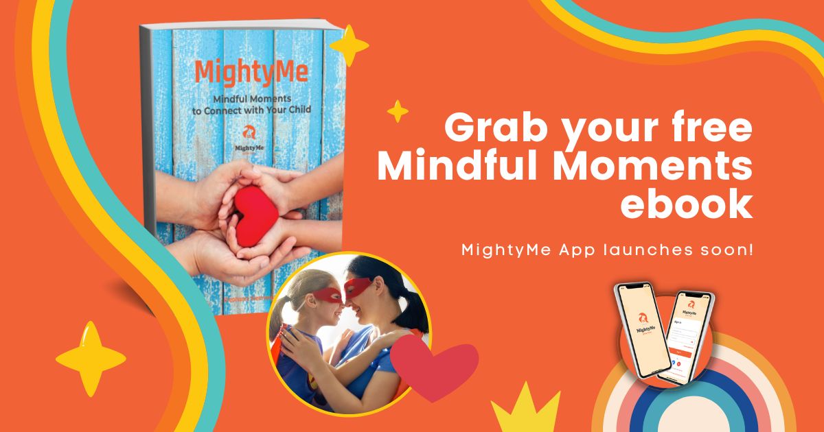 Mighty Me App - Free Mindful Moments ebook for Parents