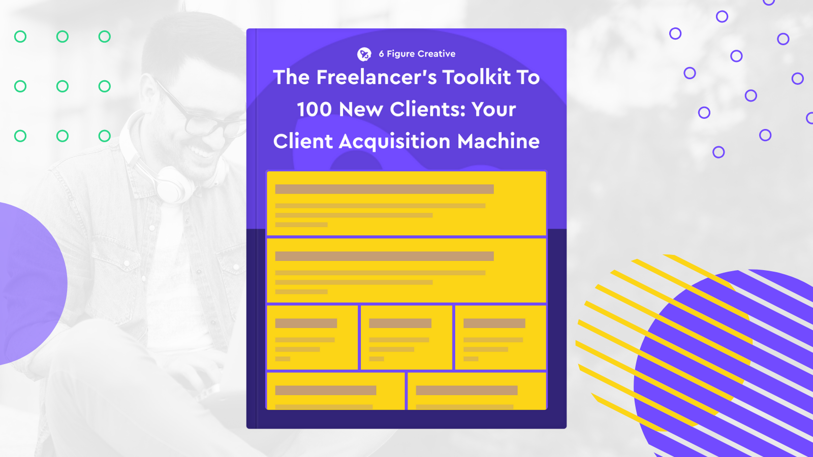 The Freelancer's Client Acquisition Toolkit | 6 Figure Creative