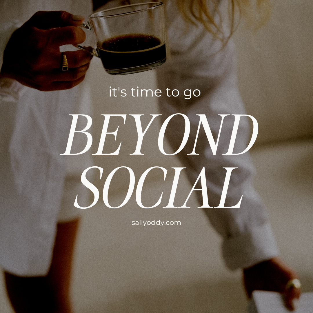 Beyond Social