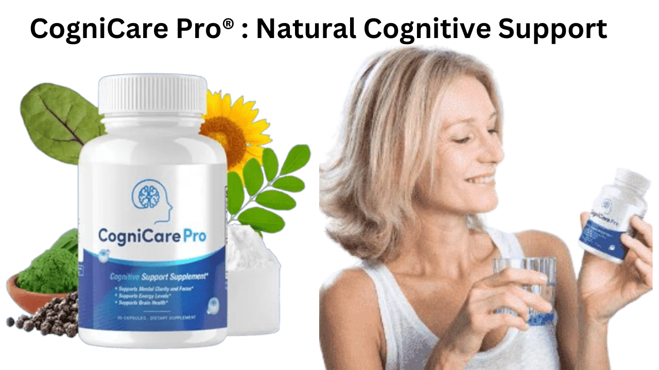 CogniCare Pro® | Official Website | Natural Cognitive Support