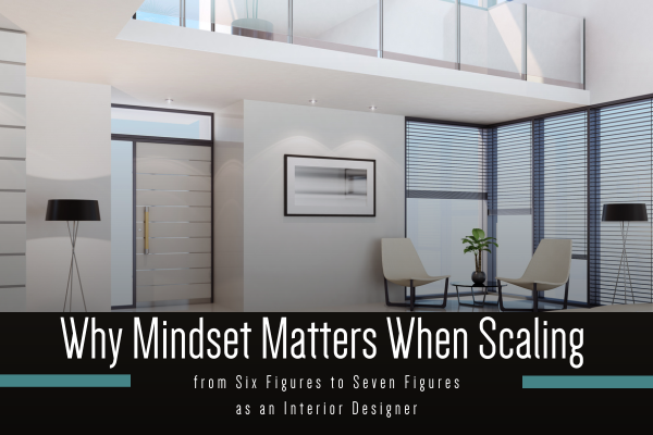 Why Mindset Matters When Scaling from Six Figures to Seven Figures as ...