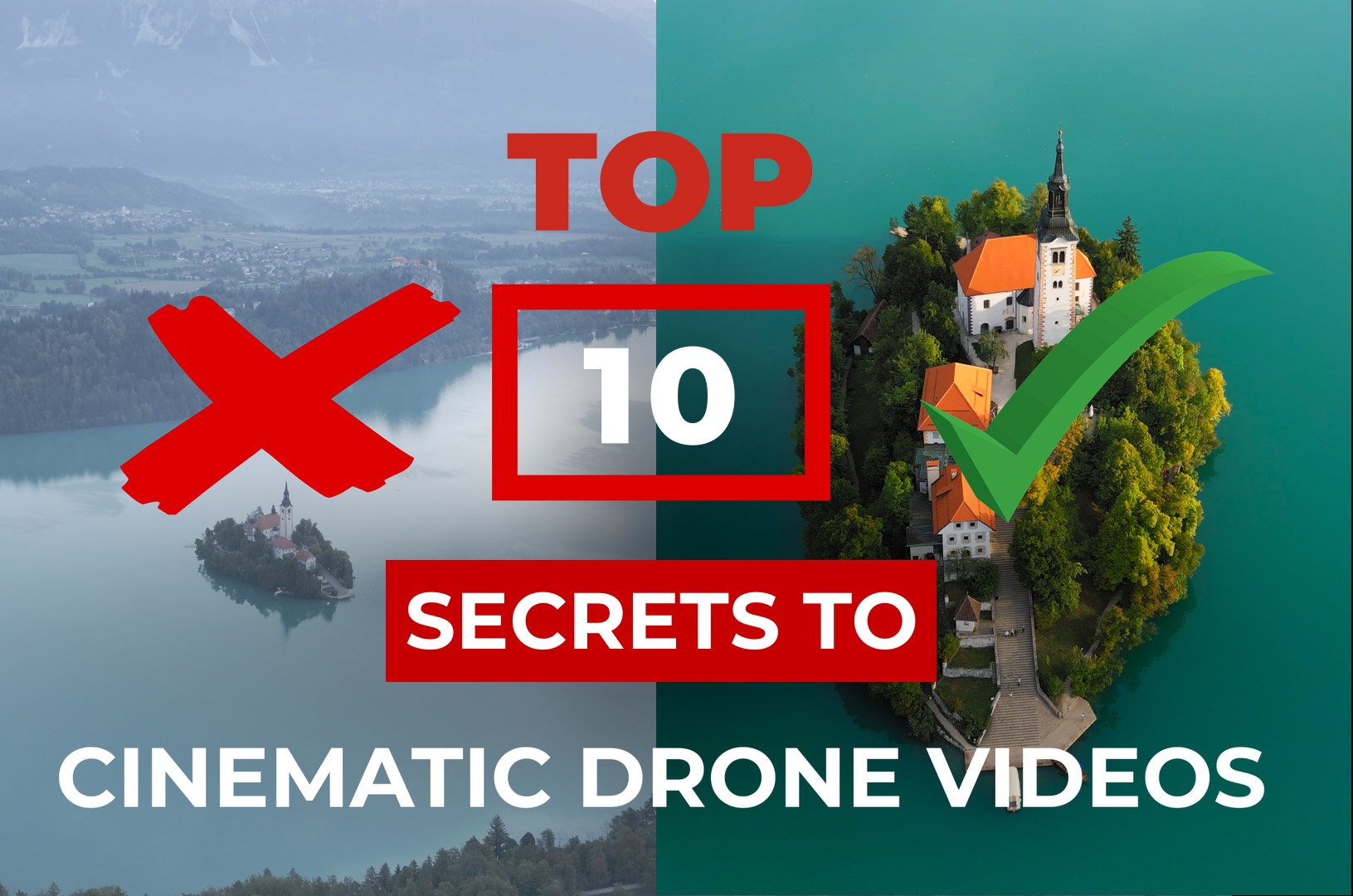 Top 10 Secrets to Cinematic Drone Videos - Free Masterclass