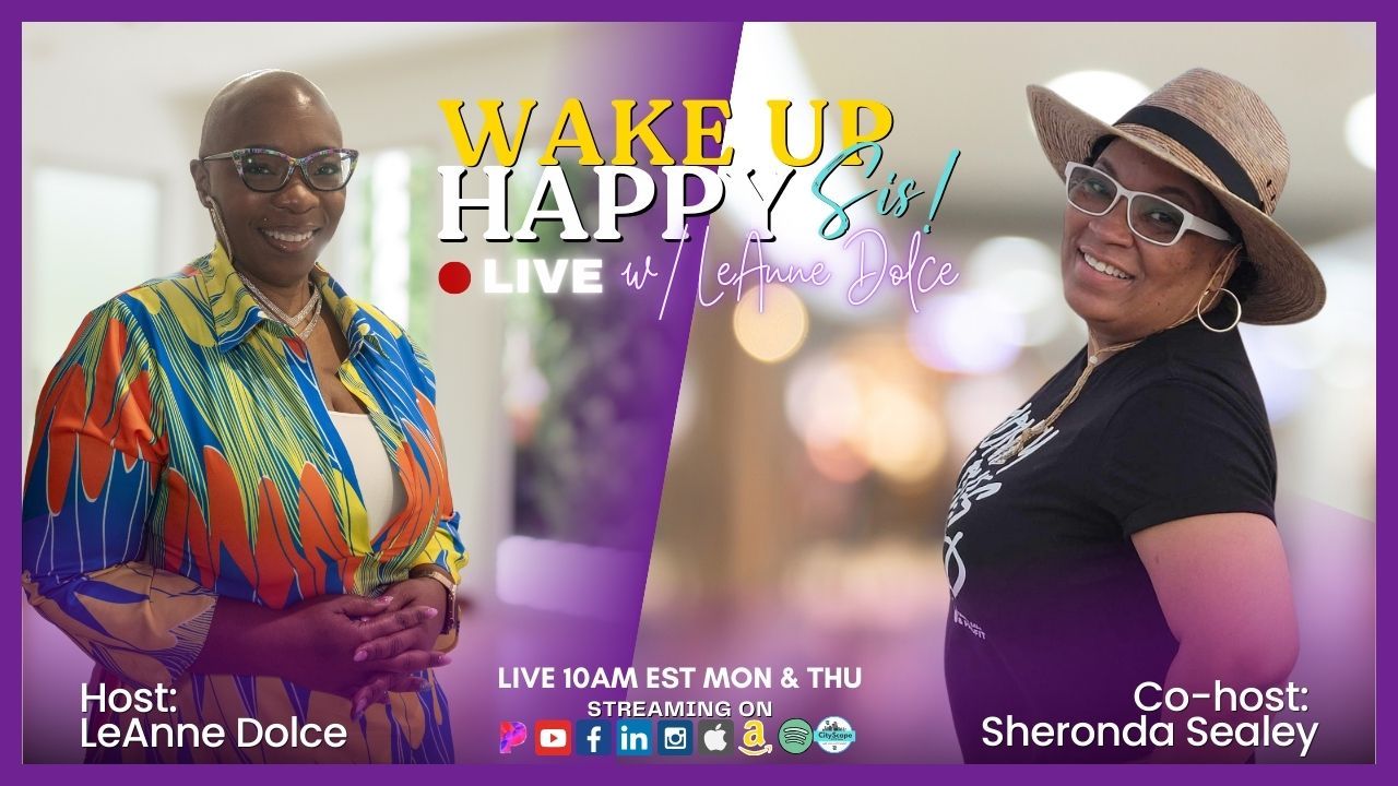 Wake Up Happy, Sis! Radio Show & Podcast