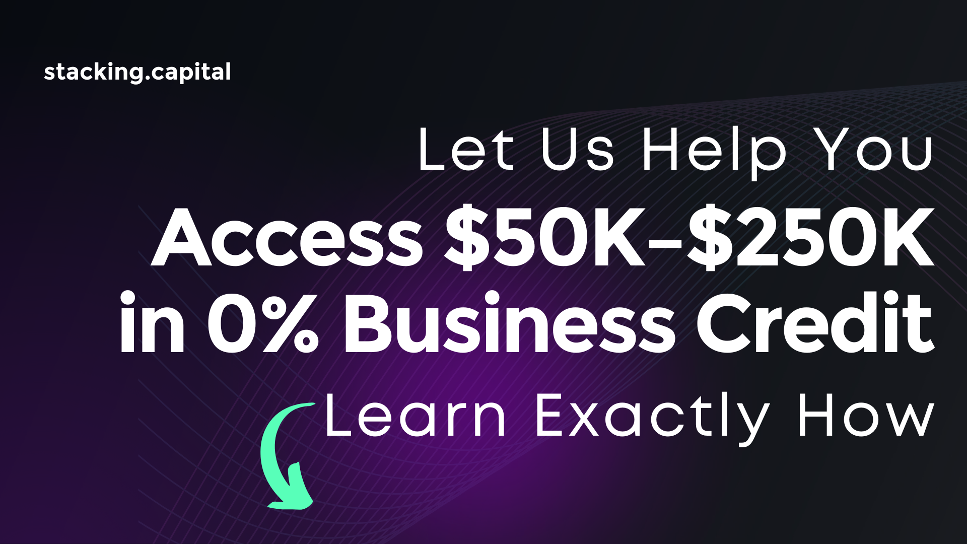 How to Get $50k+ in 0% Interest Funding