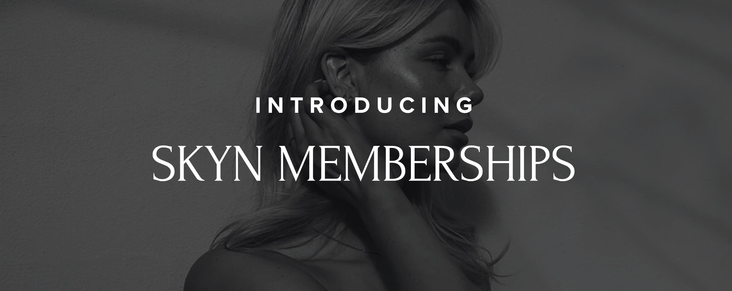 The Skyn Lounge | Skyn Memberships