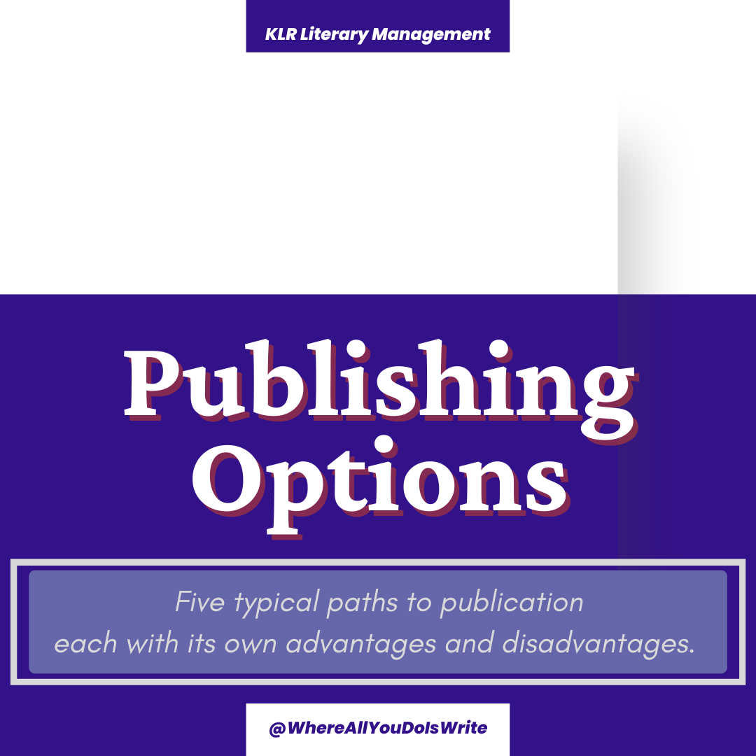 KLR Literary Management: Publishing Options and Personalized Publishing ...