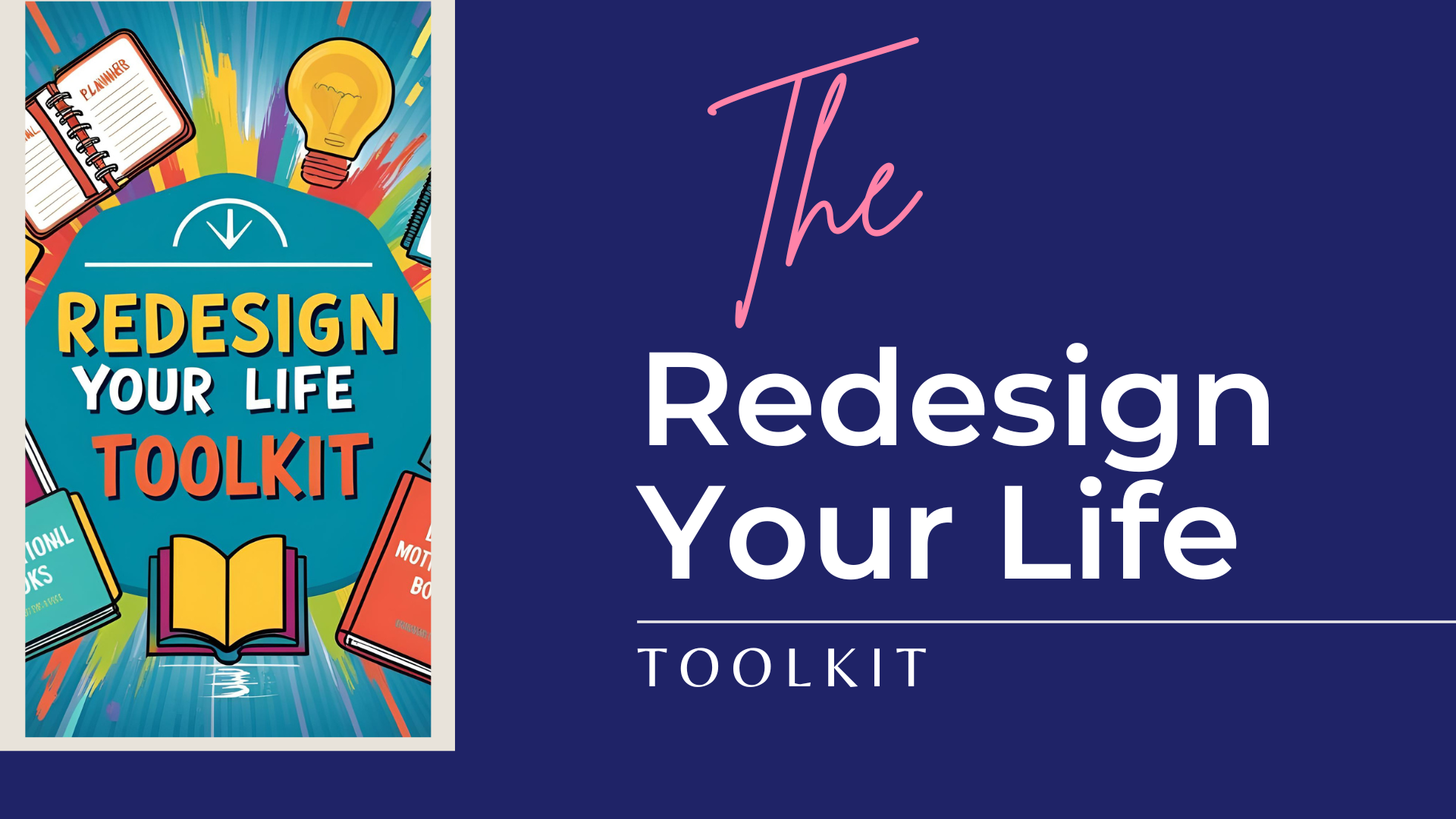 The Redesign Your Life Toolkit