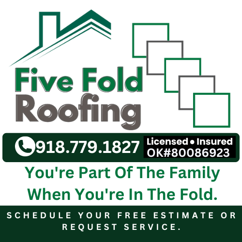 Five Fold Roofing- Proudly serving Northeast Oklahoma.