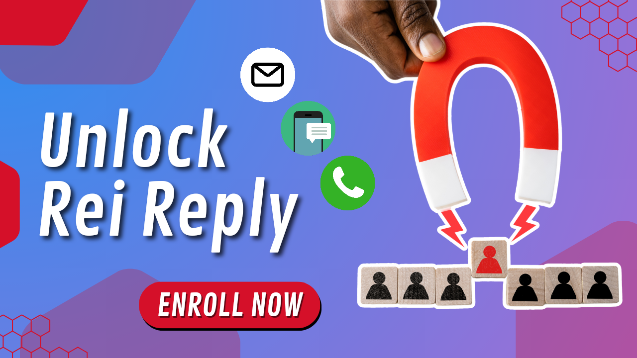 UNLOCK THE POWER OF REI REPLY