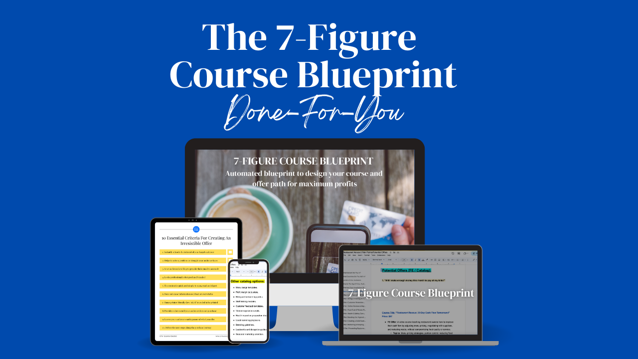 7-Figure Course Blueprint DONE-FOR-YOU