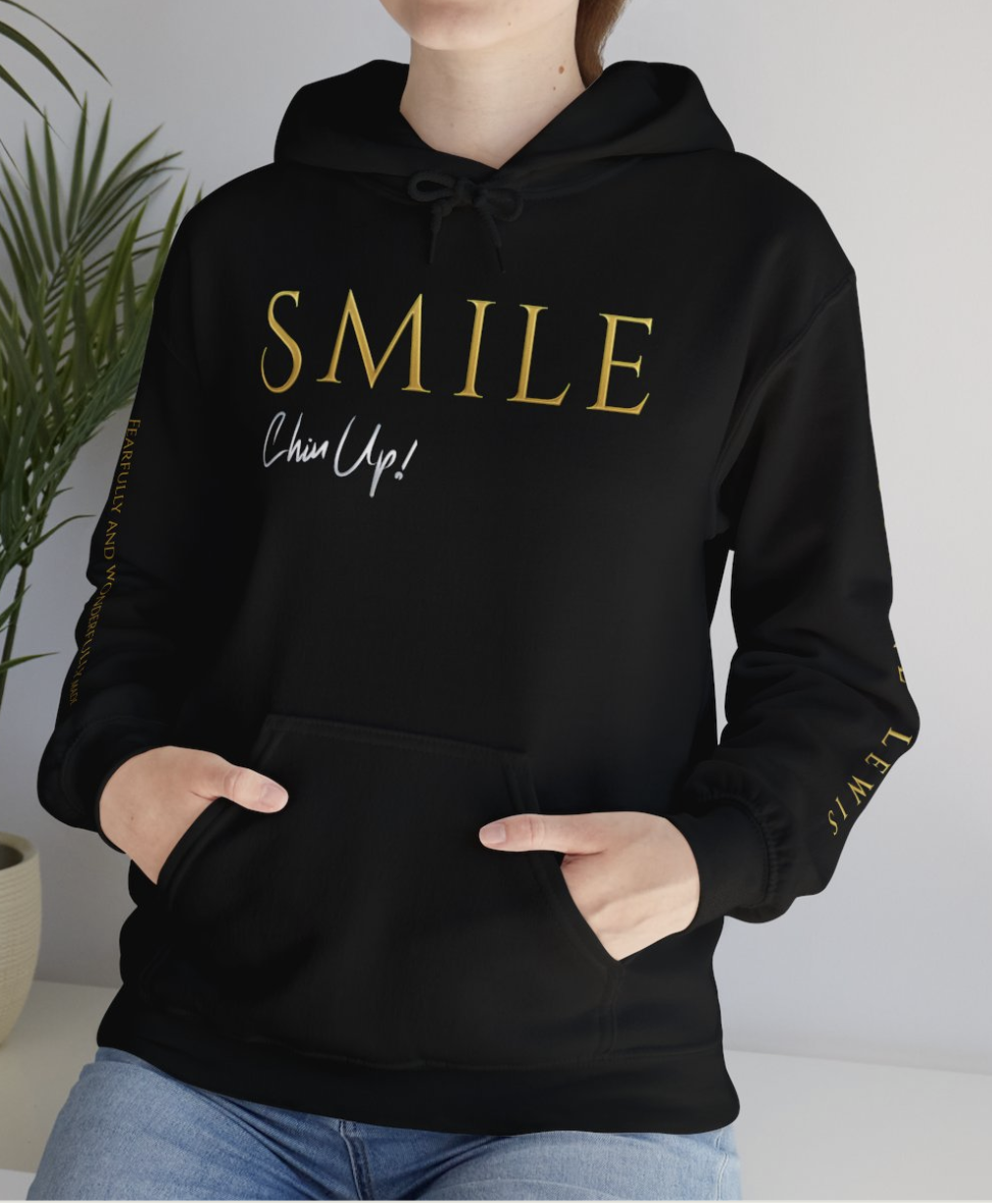 SMILE, Chin Up! Limited Edition Hoodie