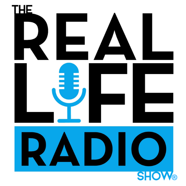 The Real Life Radio Show